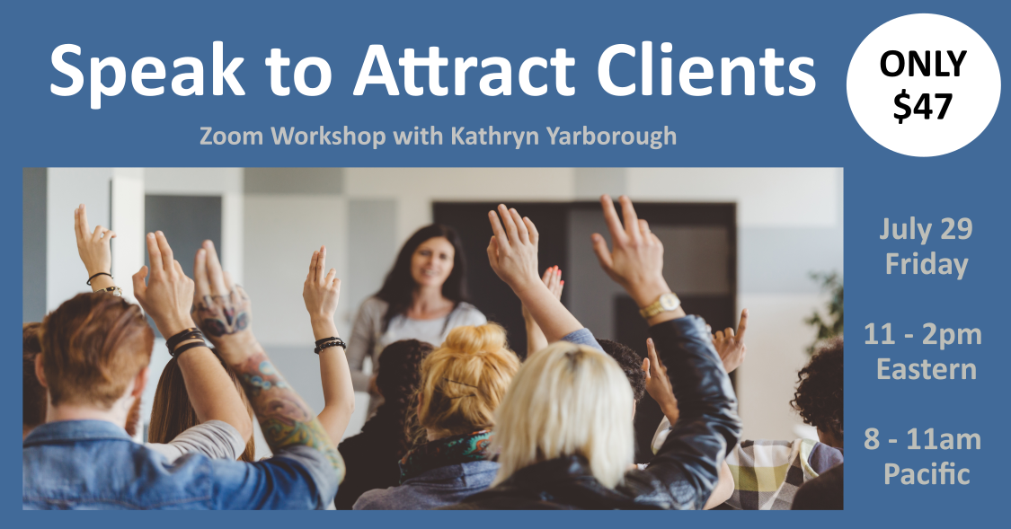 Speak to Attract Clients
